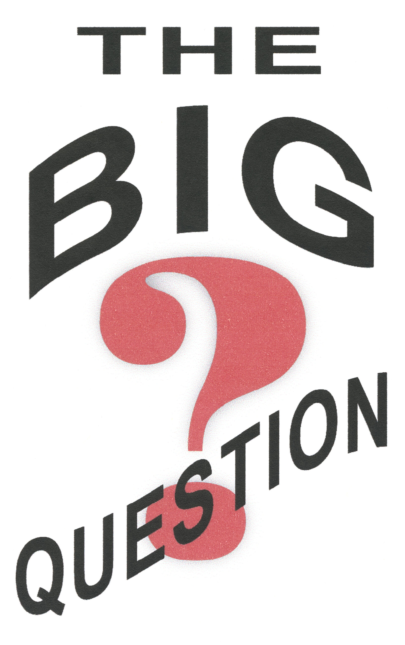 The Big Question – Free Tract Society