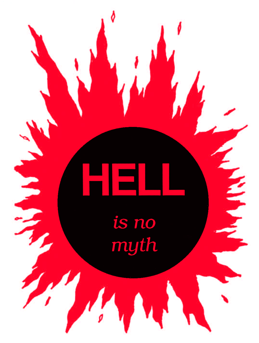 Hell is No Myth – Free Tract Society