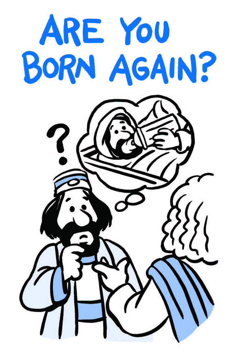Are You Born Again – Free Tract Society